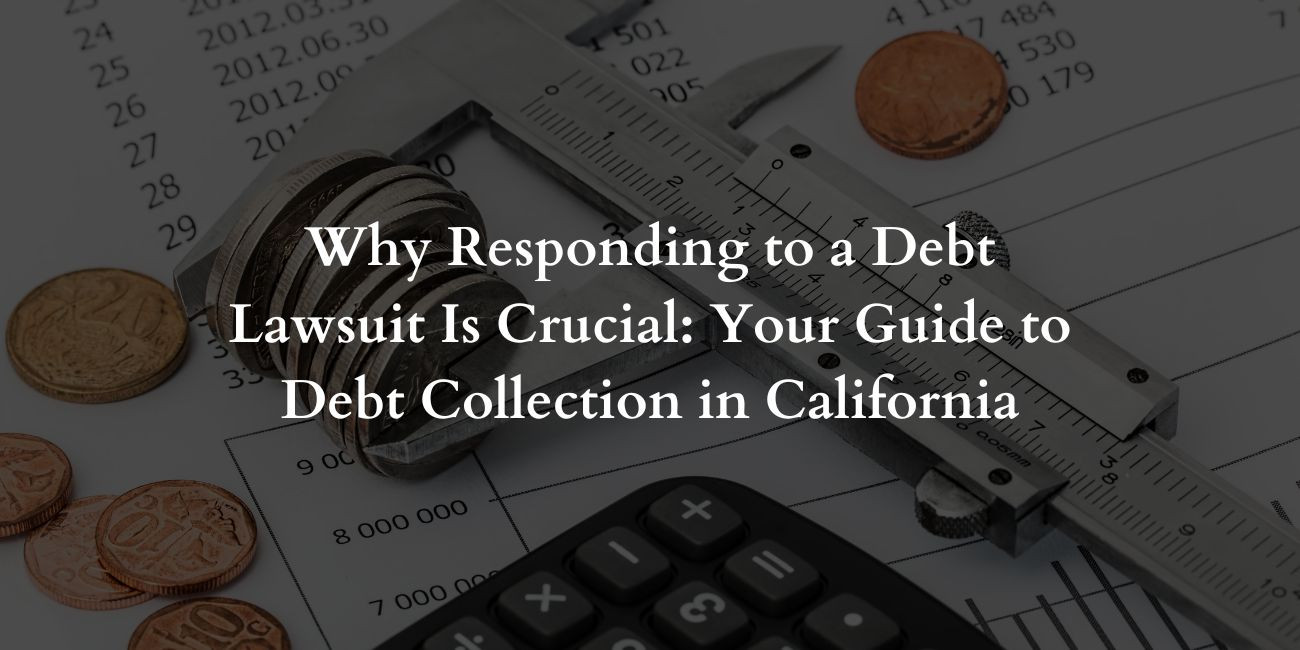Your Guide to Debt Collection in California